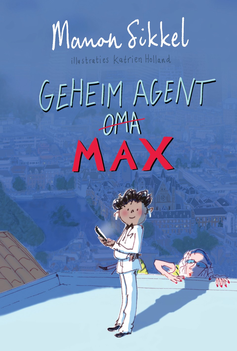 Geheim agent Max - Luitingh-Sijthoff